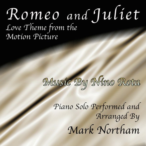 Romeo And Juliet - Main Theme From The Motion Picture By Nino Rota ...