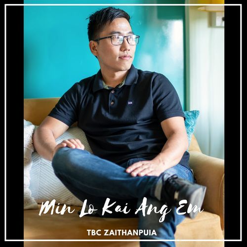 Min Ngaidam Rawh - Song Download from Min Lo Kai Ang Em @ JioSaavn