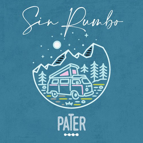 Sin Rumbo Lyrics - Sin Rumbo - Only on JioSaavn