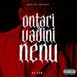 Ontari Vadini Nenu - Song Download from Ontari Vadini Nenu @ JioSaavn