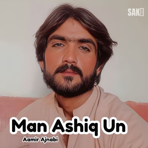 Man Ashiq Un Songs Download - Free Online Songs @ JioSaavn
