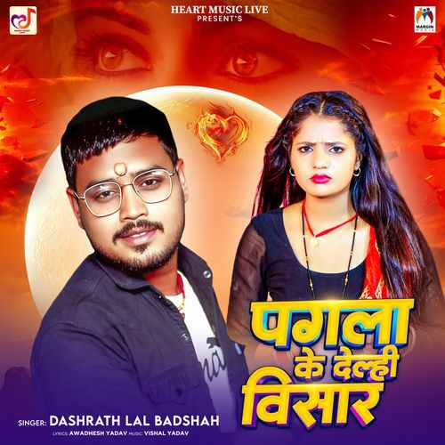 Pagla Ke Delhi Visar - Song Download from Pagla Ke Delhi Visar @ JioSaavn