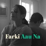 Farki Aau Na - Song Download from Farki Aau Na @ JioSaavn