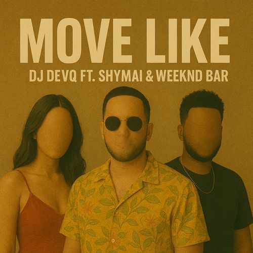 Move Like - Song Download from Move Like @ JioSaavn