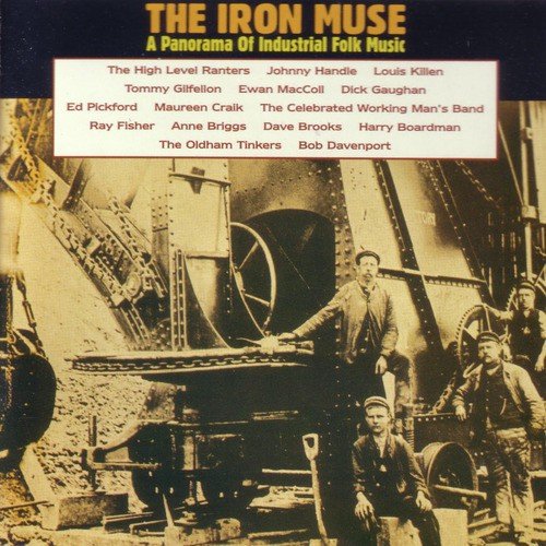 Keep Your Feet Still Geordie Hinny Song Download From The Iron Muse A Panorama Of