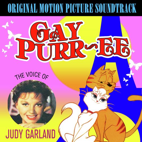 Gay Purr-Ee (original Motion Picture Soundtrack) Songs Download - Free ...