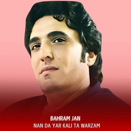 Nan Da Yar Kali Ta Warzam Songs Download - Free Online Songs @ JioSaavn
