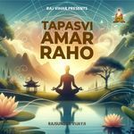 Tapasvi Amar Raho - Song Download from Tapasvi Amar Raho @ JioSaavn