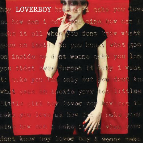 Turn Me Loose - Song Download from Loverboy @ JioSaavn