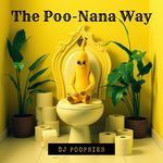 Poo-Nana Poop Party - Song Download from One Poop A Day (The Poo-Nana ...
