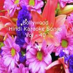 Hum To Tere Aashiq Hai Lyrics - Bollywood Hindi Karaoke Songs Vol - 40 ...