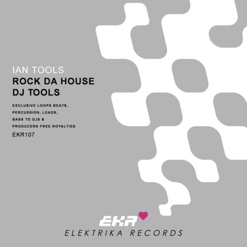 Rock Da House FX 2 128 - Song Download from Ian Tools Presents. Rock da ...