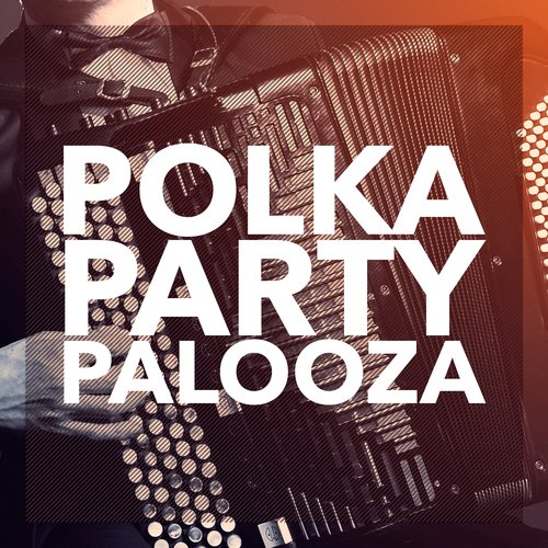 Barbara Polka - Song Download from Polka Party Palooza @ JioSaavn
