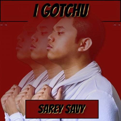 I Gotchu Lyrics - I Gotchu - Only on JioSaavn