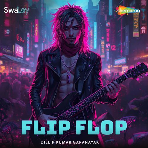 Flip Flop - Song Download from Flip Flop @ JioSaavn