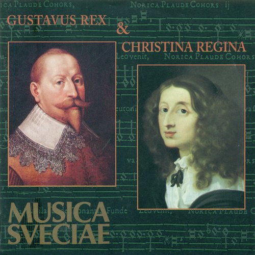 Gustavus Rex & Christina Regina – Musiken Kring Gustav II Adolf Och ...