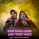 Toke Chara More Jabo Torpe Torpe - Song Download from Toke Chara More ...