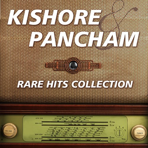 Kishore & Pancham - Rare Hits Songs Download - Free Online Songs @ JioSaavn