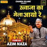 Khwaja Ka Mela Aayo Re - Song Download from Khwaja Ka Mela Aayo Re ...