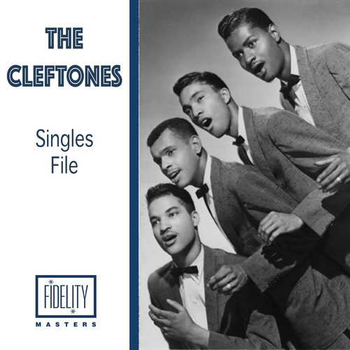 The Cleftones - Singles File Songs Download - Free Online Songs @ JioSaavn