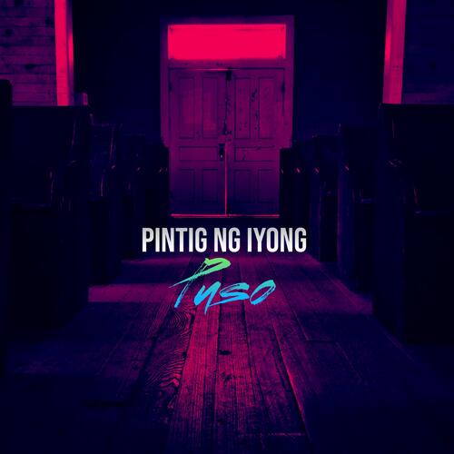 Pintig Ng Iyong Puso