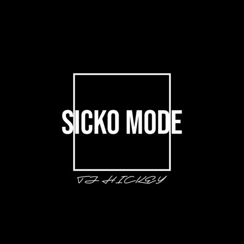 Sicko Mode