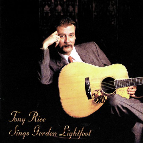 Tony Rice Sings Gordon Lightfoot Songs Download - Free Online Songs ...