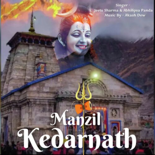Manzil Kedarnath - Song Download from Manzil Kedarnath @ JioSaavn