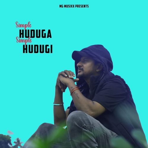 Simple Huduga Simple Hudugi - Song Download from Simple Huduga Simple ...