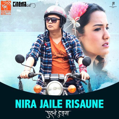 Nira Jaile Risaune (From "Purano Dunga") - Song Download from Nira ...