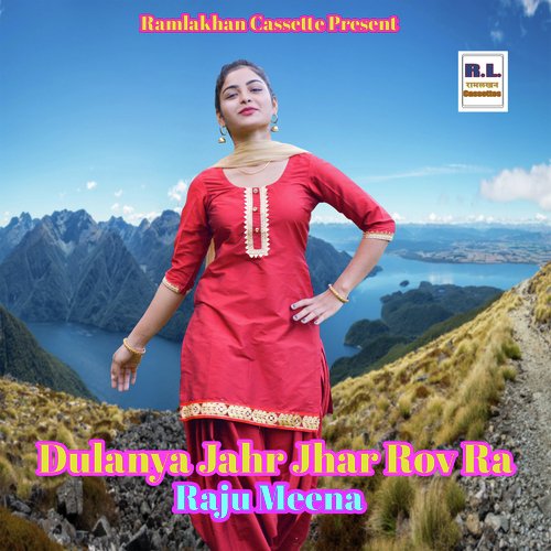 Dulanya Jahr Jhar Rov Ra Songs Download - Free Online Songs @ JioSaavn