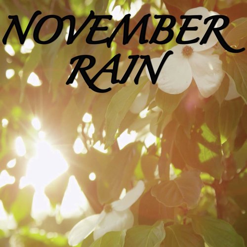 November Rain (Tribute To Kris Wu, Instrumental Version) - Song ...