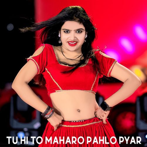 Tu Hi To Maharo Pahlo Pyar - Song Download from Tu Hi To Maharo Pahlo ...