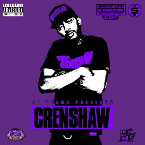 Crenshaw (Official Chop Not Slop Remix) Songs, Download Crenshaw ...