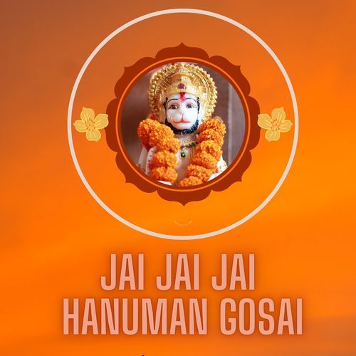 Jai Jai Jai Hanuman Gosai Songs Download - Free Online Songs @ JioSaavn