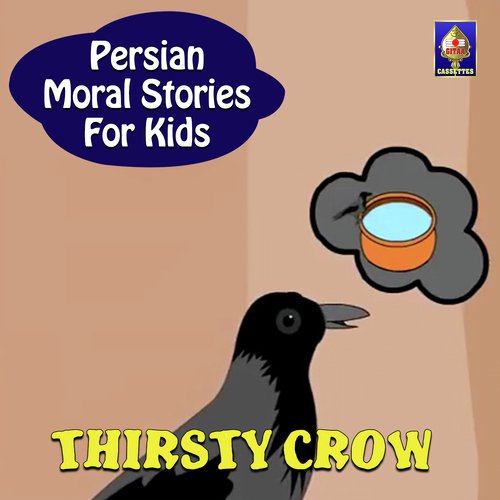 Persian Moral Stories For Kids - Thirsty Crow Songs Download - Free ...