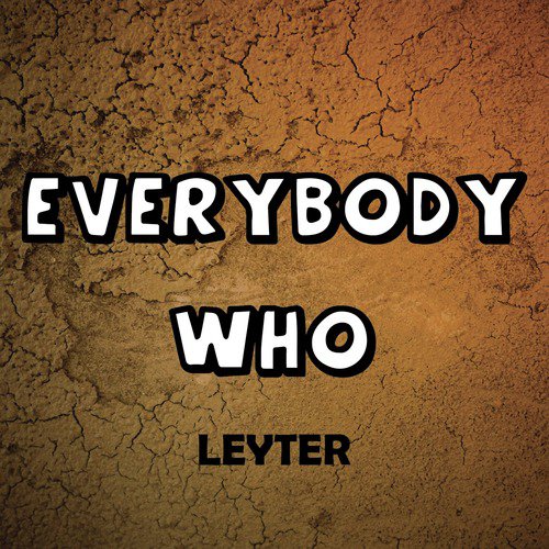 Everybody Who Songs Download - Free Online Songs @ JioSaavn