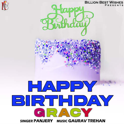 Happy Birthday Gracy Songs Download - Free Online Songs @ JioSaavn