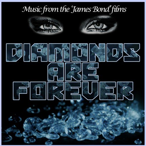 Diamonds Are Forever - Song Download from Music from the James Bond ...