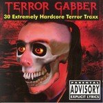 Mmmmmmmmmmmmmmm - Song Download from Terror Gabber (30 Extremely Hardcore Terror Traxx) @ JioSaavn