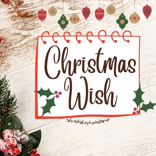 Christmas Wish Songs Download - Free Online Songs @ JioSaavn
