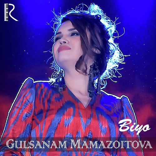 Biyo Lyrics - Gulsanam Mamazoitova - Only on JioSaavn