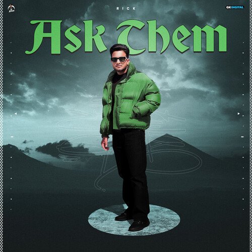 Ask Them - Song Download from Ask Them @ JioSaavn