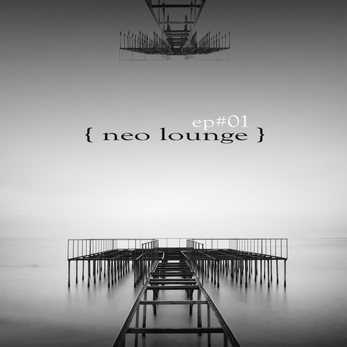 Neo Lounge (Ep #01) Songs Download - Free Online Songs @ JioSaavn