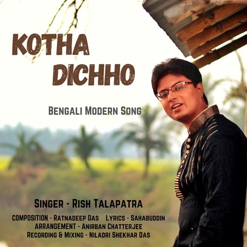 Kotha Dichho - Song Download from Kotha Dichho @ JioSaavn