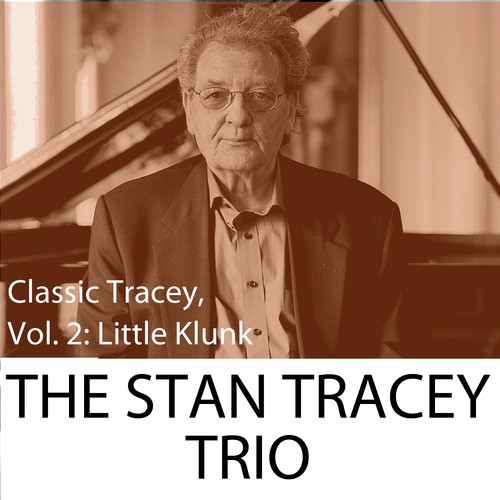 Classic Tracey, Vol. 2: Little Klunk Songs Download - Free Online Songs ...