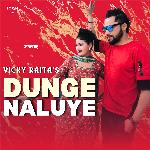 Dunge Naluye - Song Download from Dunge Naluye @ JioSaavn