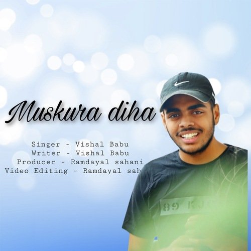 Muskura Diha - Song Download from Muskura diha @ JioSaavn