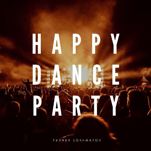 Happy Dance Party - Song Download from Happy Dance Party @ JioSaavn
