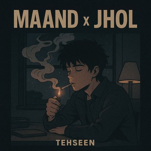 Maand X Jhol (Acoustic Cover) - Song Download from Maand X Jhol ...